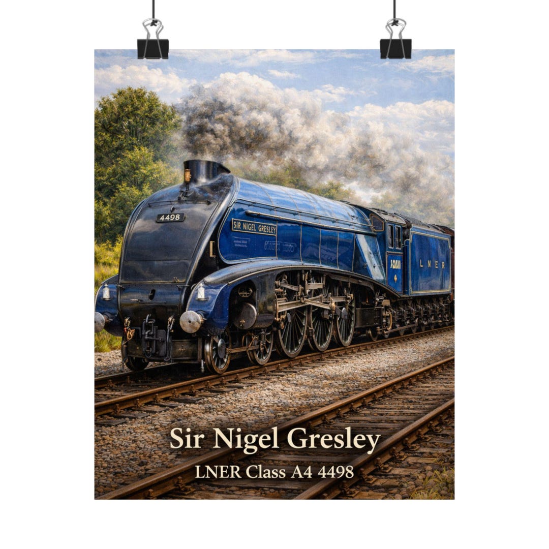 Sir Nigel Gresley Matte Poster | Steam Train LNER Class A4 4498 - Etsy