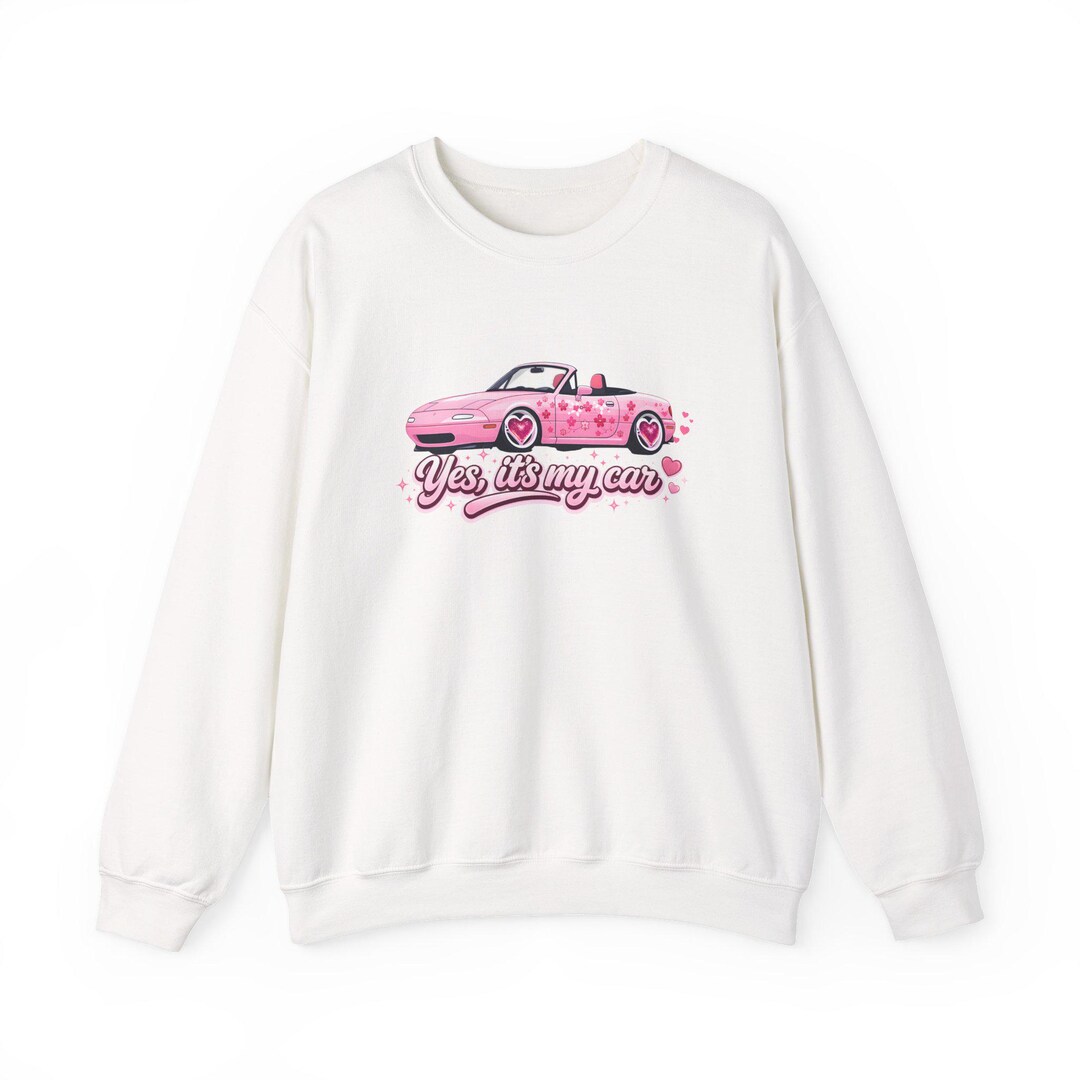 Customizable Pink Convertible 'yes, It's My Car' Sweatshirt | Girls ...