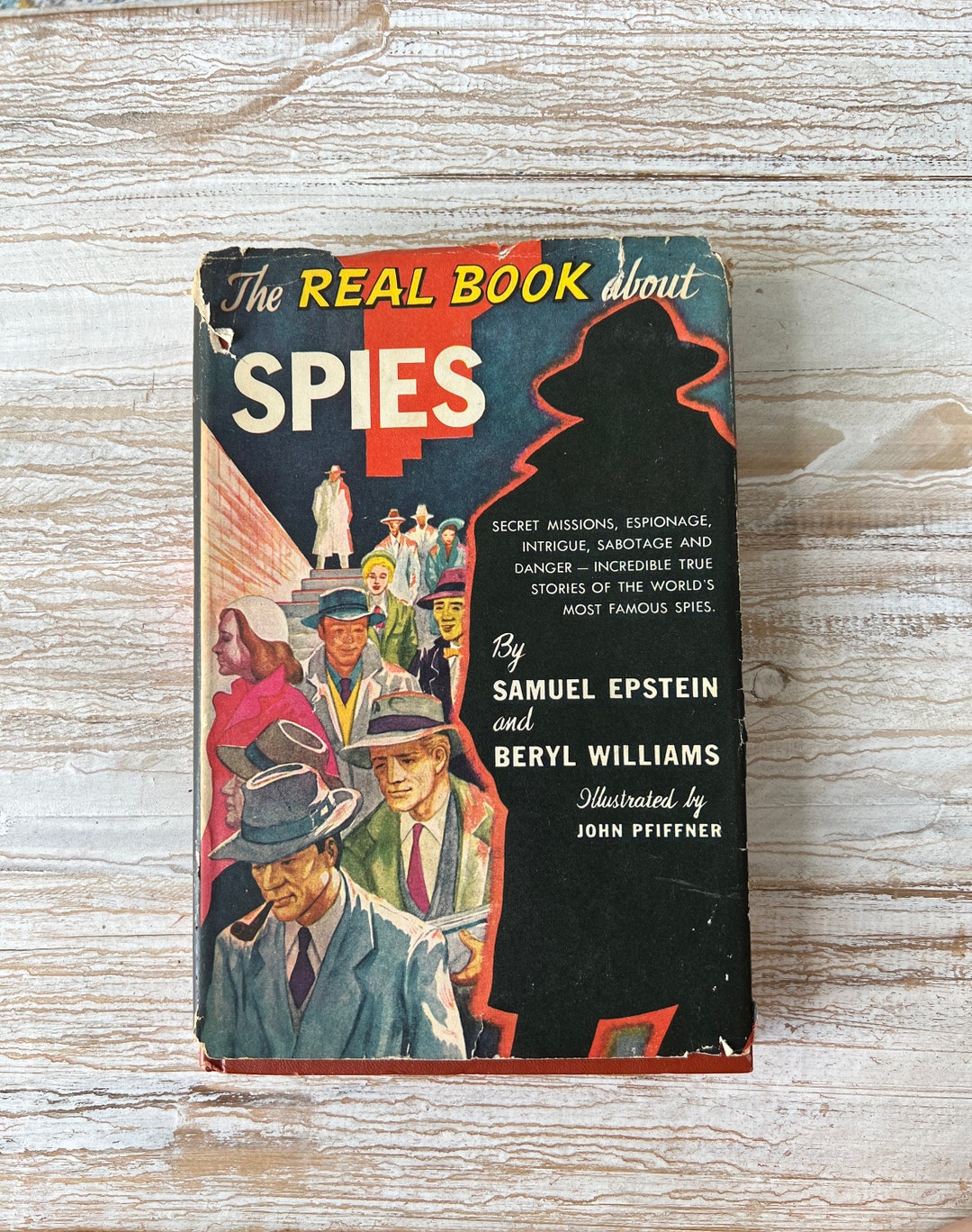 The Real Book About Spies by Samuel Epstein and Beryl Williams, 1953 ...