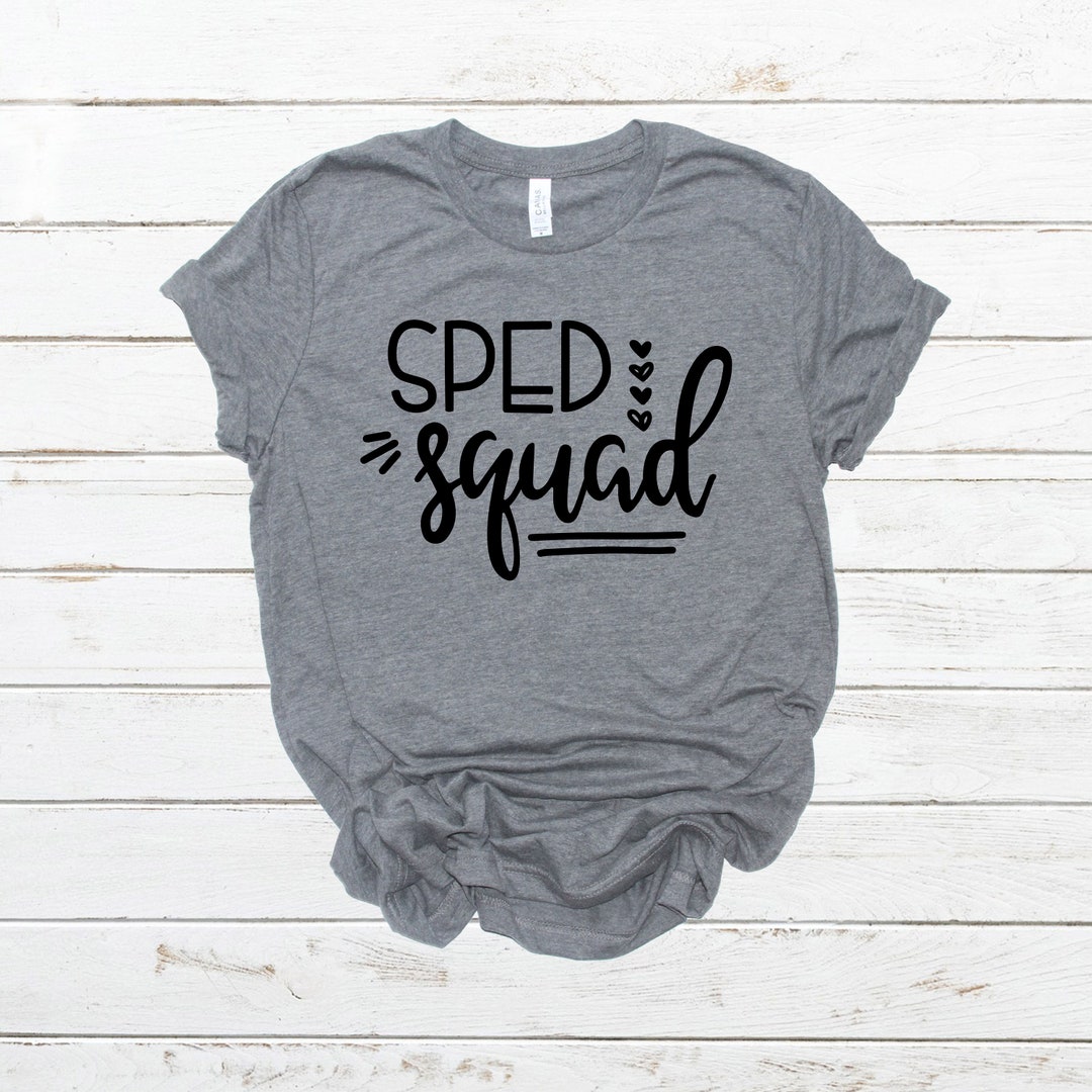 Special Ed - SPED Squad Tee - Etsy