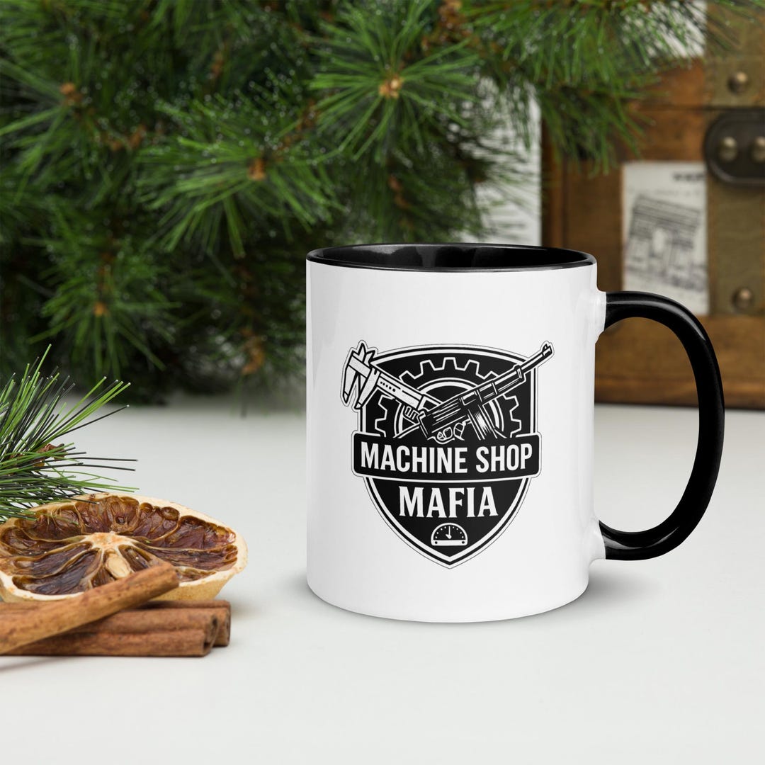 Machine Shop Mafia Coffee Mug - Coffee is the Original Coolant - CNC ...