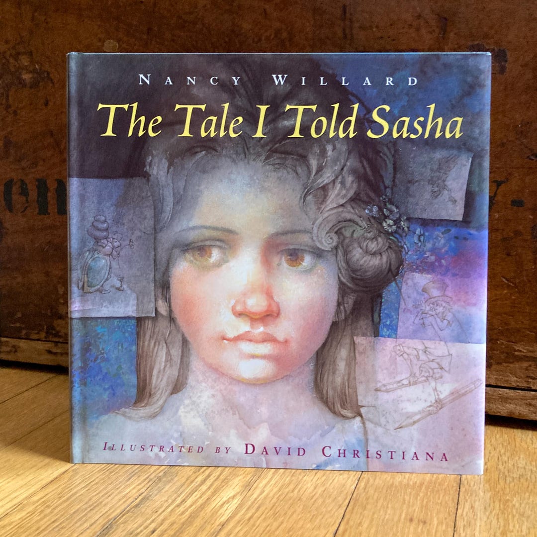 The Tale I Told Sasha: Vintage Children's Book, Nancy Willard First ...