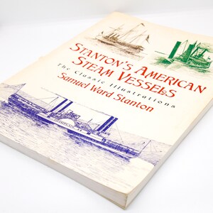 Stanton's American Steam Vessels the Classic Illustrations 2002 Large ...