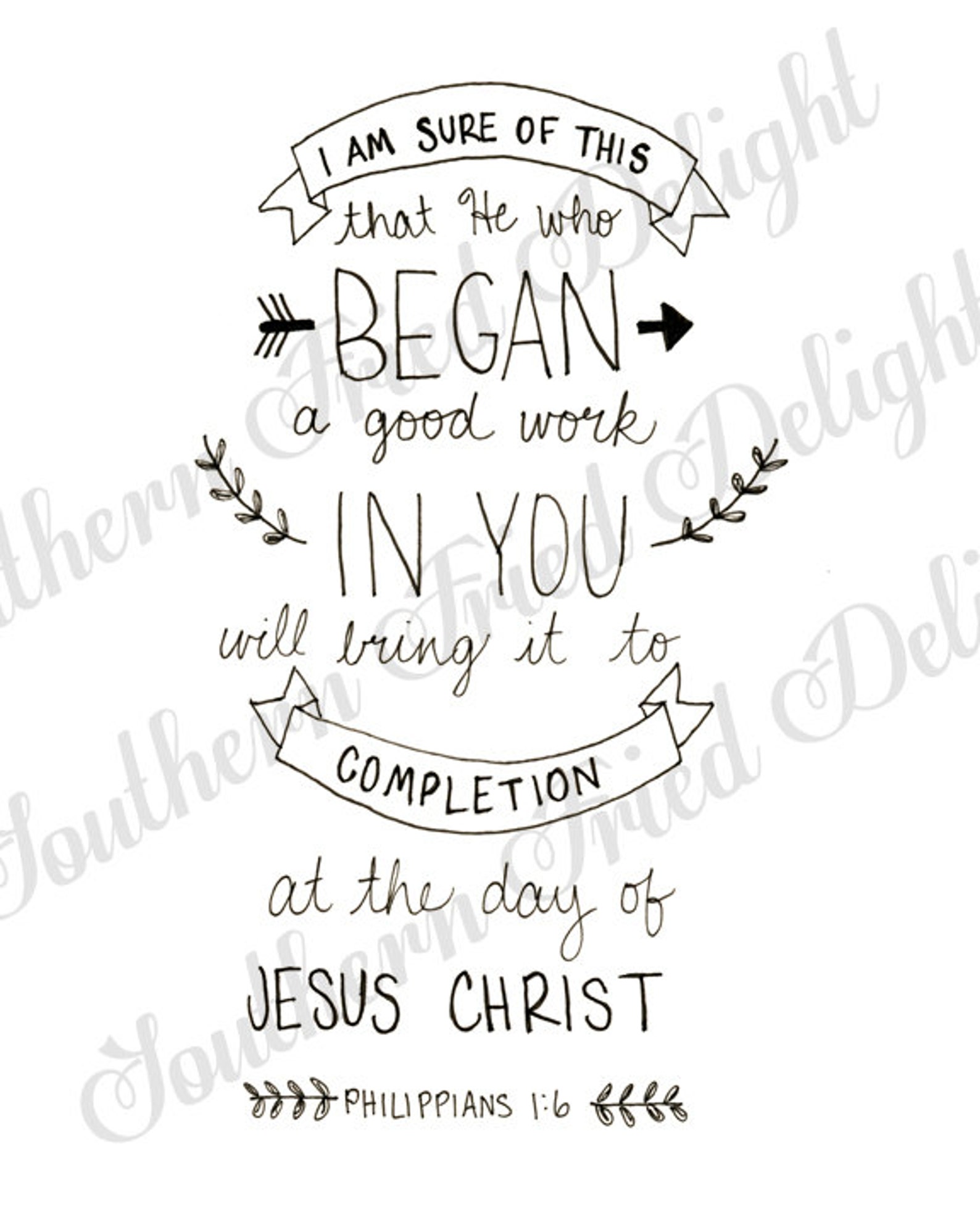 Hand Lettered He Who Began A Good Work in You Philippians 1:6 Print ...