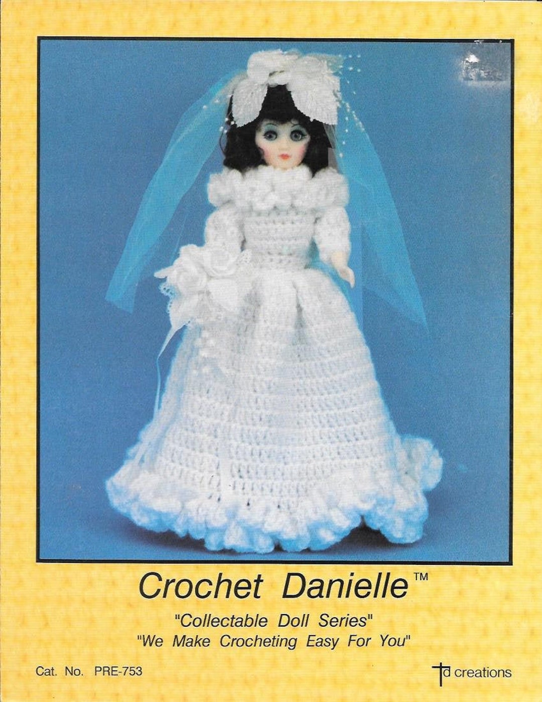 Td Creations Crochet Instruction Booklet to Make Crocheted Outfits for ...