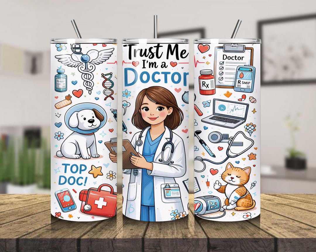 Trust Me I’m a Doctor PNG, Inflated Nurse Tumbler Wrap PNG,3D Nursing ...