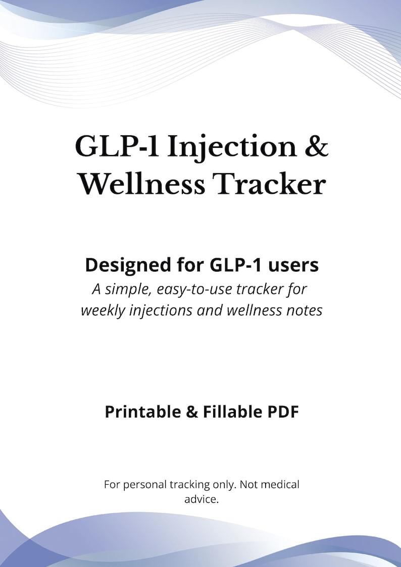 GLP-1 Injection and Wellness Tracker | Printable & Fillable PDF ...