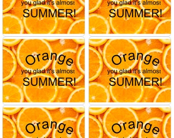 Orange You Glad It's Summer Printable Treat Tag End of - Etsy