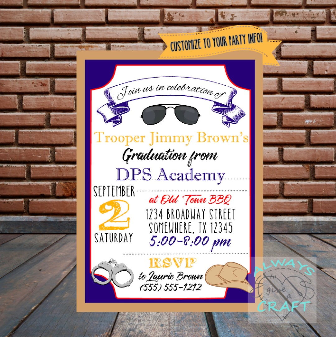 Texas State Trooper Graduation Party Invitation - Digital File ...