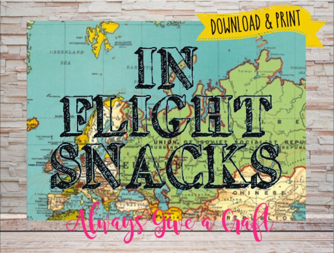 In Flight Snacks Sign for Travel Theme Party, INSTANT Download ...