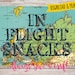 In Flight Snacks Sign for Travel Theme Party, INSTANT Download ...