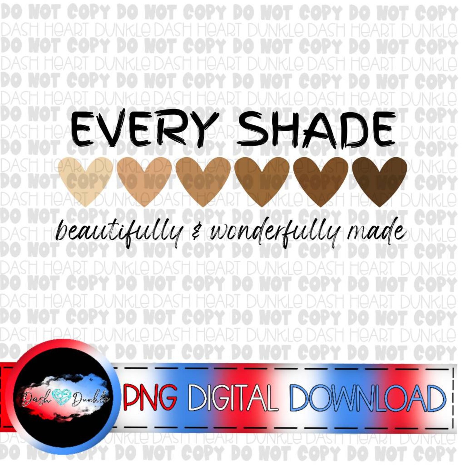 Every Shade, Beautifully & Wonderfully Made Digital Download ...