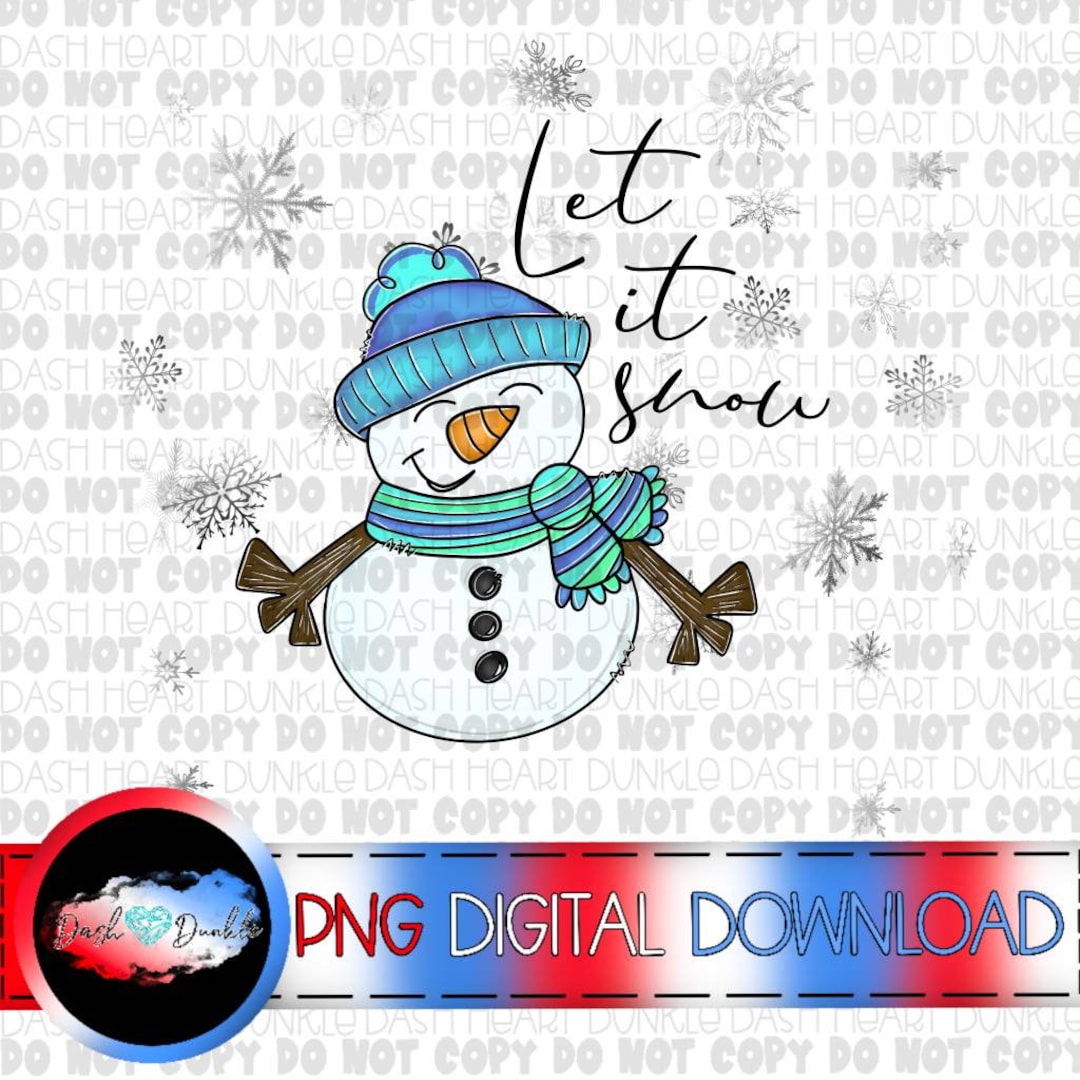 Let It Snow Digital Download | Snowman PNG | Christmas PNG - Etsy