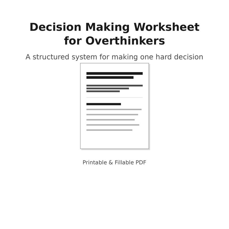 Decision Making Worksheet for Overthinkers | Stop Overthinking PDF ...