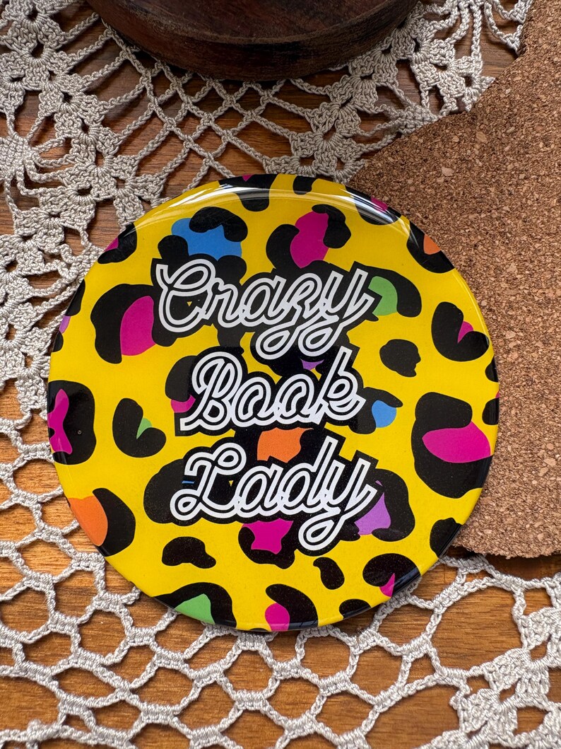 Crazy Book Lady Coaster - Handmade Bookish Themed Coaster With Glossy ...