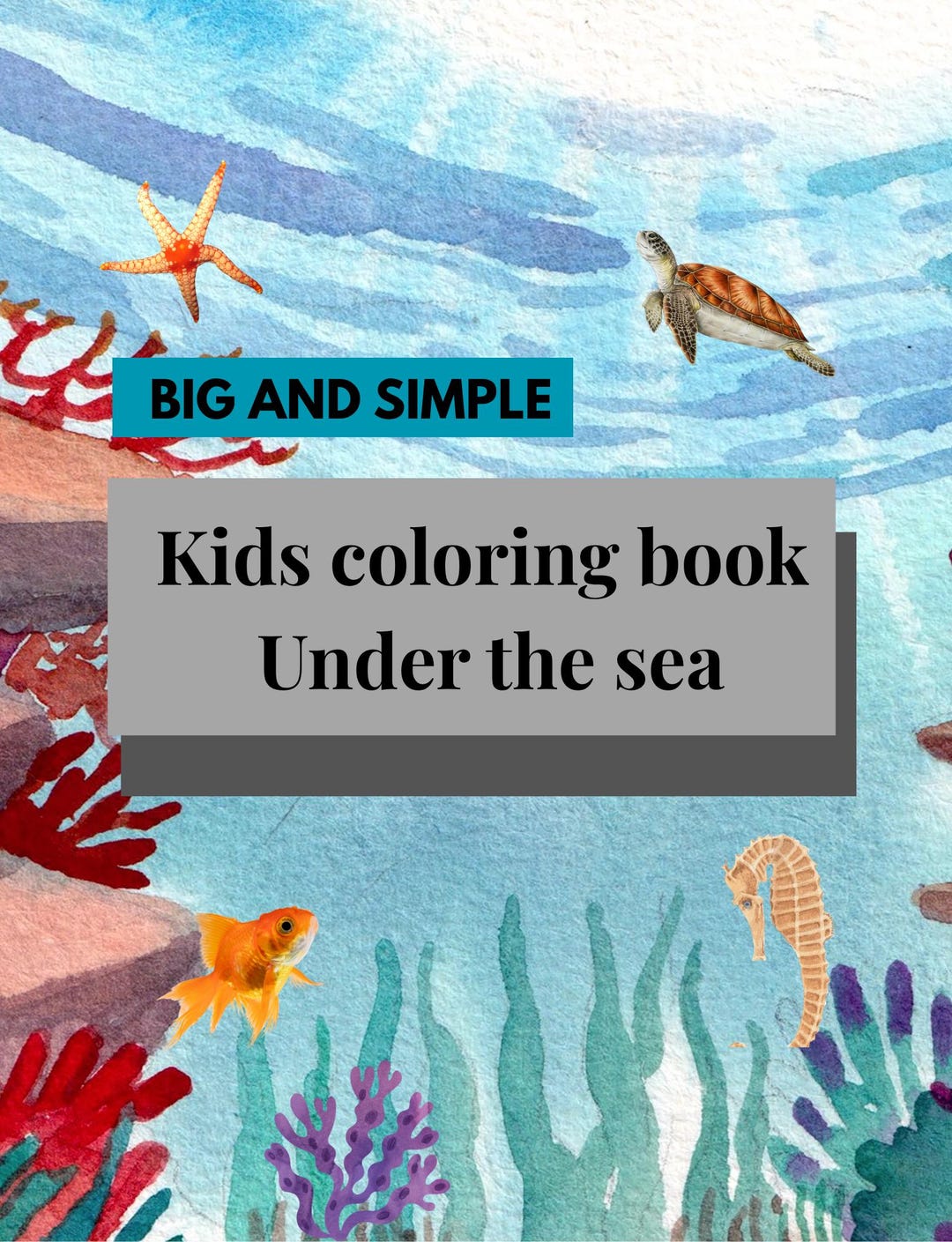 Toddler Coloring Book, Big Simple Under Sea Animals, Preschool Activity ...