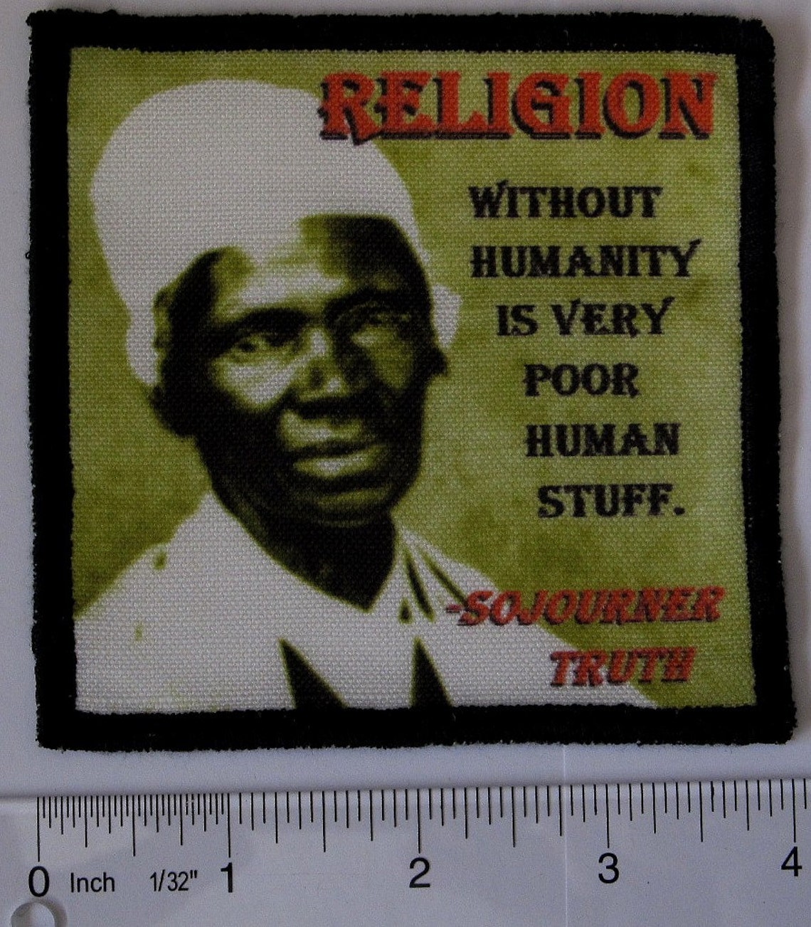 SOJOURNER TRUTH QUOTE - Printed Patch - Sew on - Vest, Bag, Backpack ...