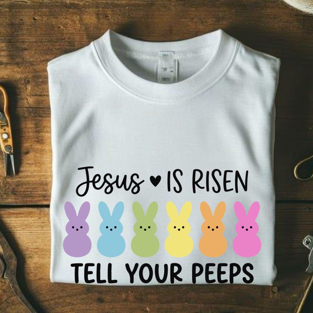 Jesus is Risen Tell Your Peeps Svg Png,easter Bunny,easter Jesus Kid ...