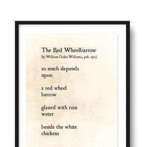 The Red Wheelbarrow William Carlos Williams, Poetry Art Print ...