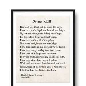 Elizabeth Barrett Browning, How Do I Love Thee, Sonnet 43, Poetry Art ...