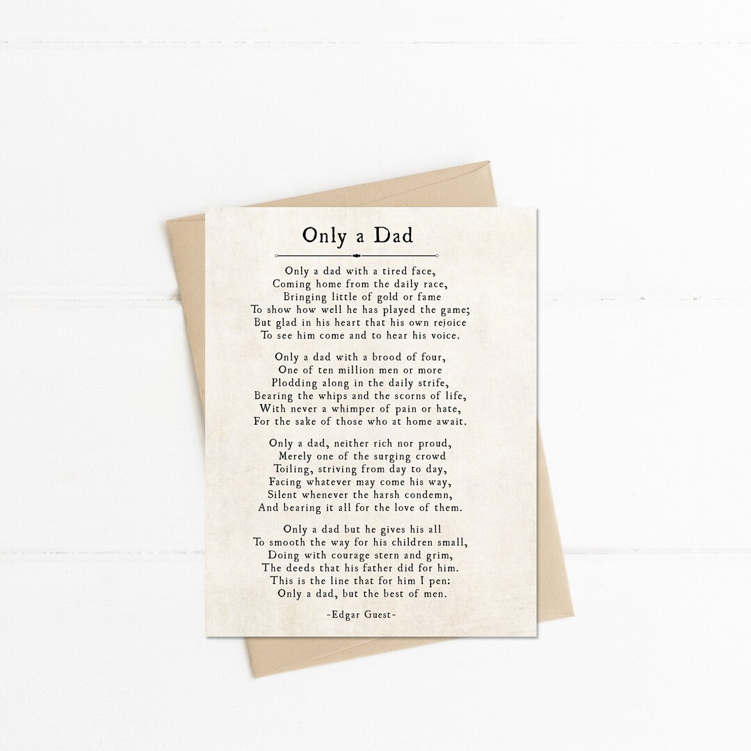 Only a Dad Poem, Edgar Guest Poem, 5x7 Card for Dad, Fathers Day Card ...