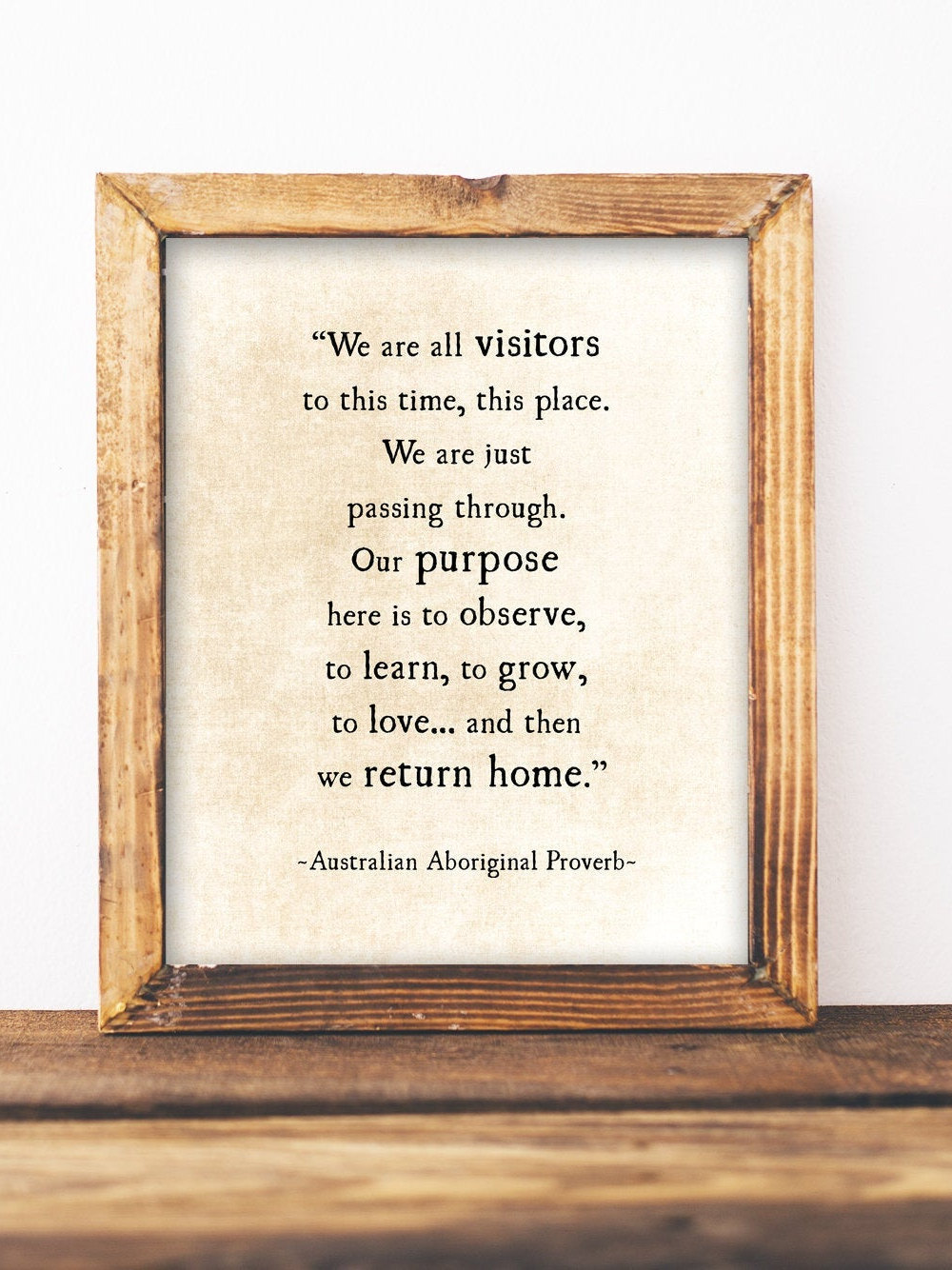 We Are All Visitors Australian Aboriginal Proverb Grief - Etsy