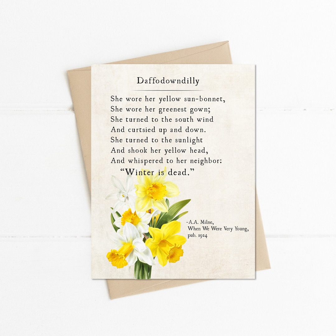 AA Milne Poem, Daffodowndilly, Winter is Dead Poem, Spring Notecard ...