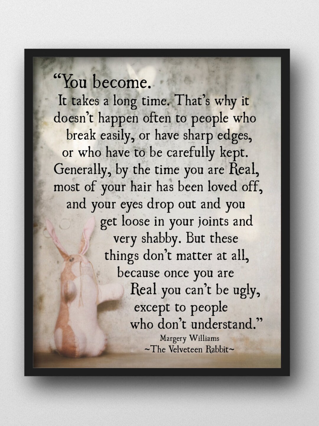 Velveteen Rabbit Quote Margery Williams, You Become Literary Print ...