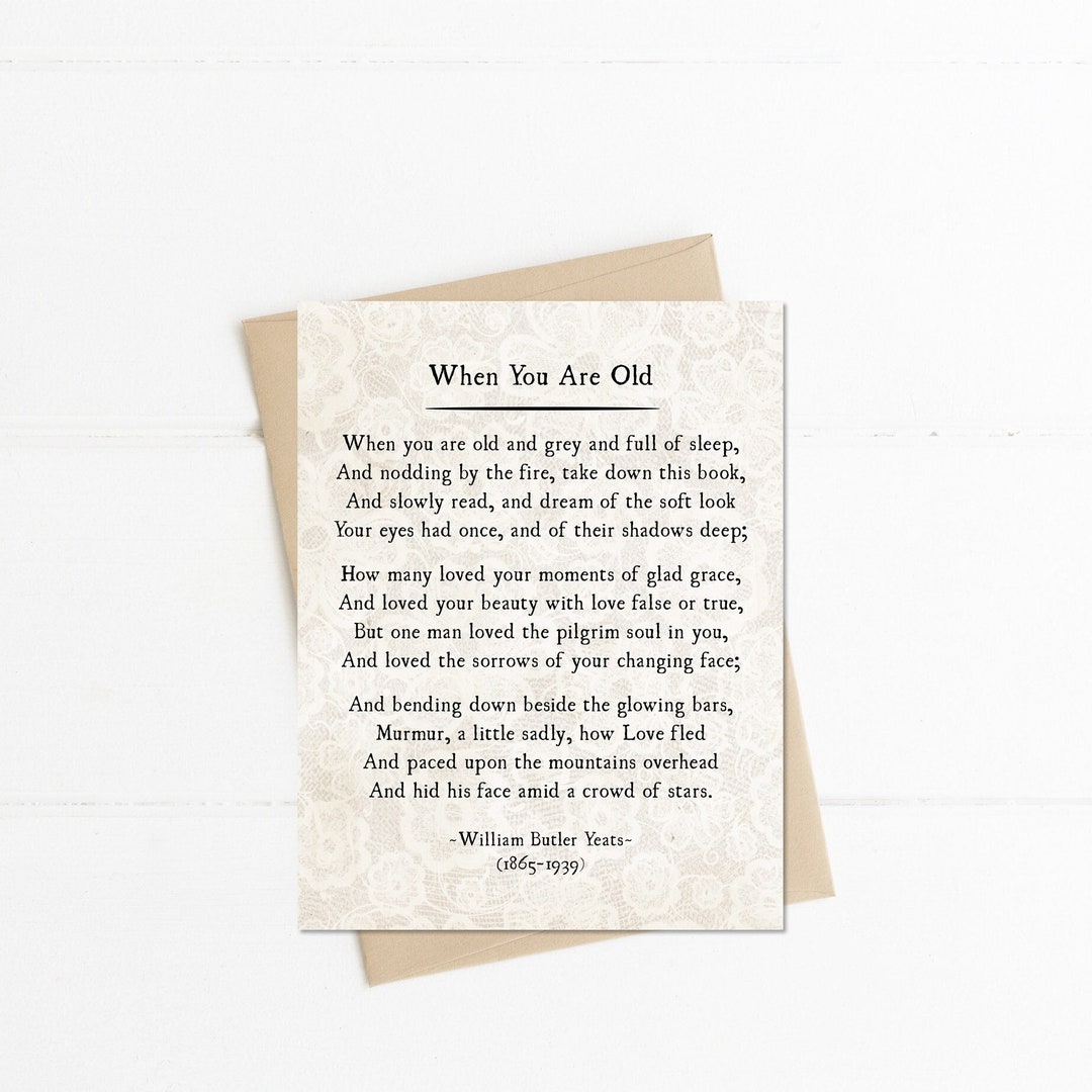 When You Are Old Poem, William Butler Yeats, Poetry Art Note Card ...
