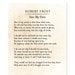Robert Frost Print, Into My Own Poem Print, One of My Wishes Poem ...