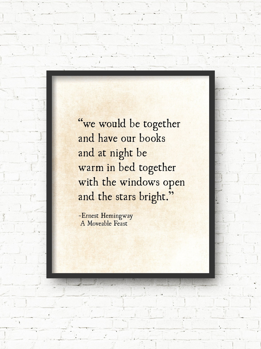 Ernest Hemingway Quote Print, Love Quote From A Moveable Feast ...