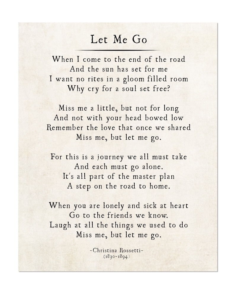 Christina Rossetti Let Me Go Poem Miss Me but Let Me Go Loss - Etsy ... Christina Rossetti Let Me Go Poem Miss Me but Let Me Go Loss - Etsy ...