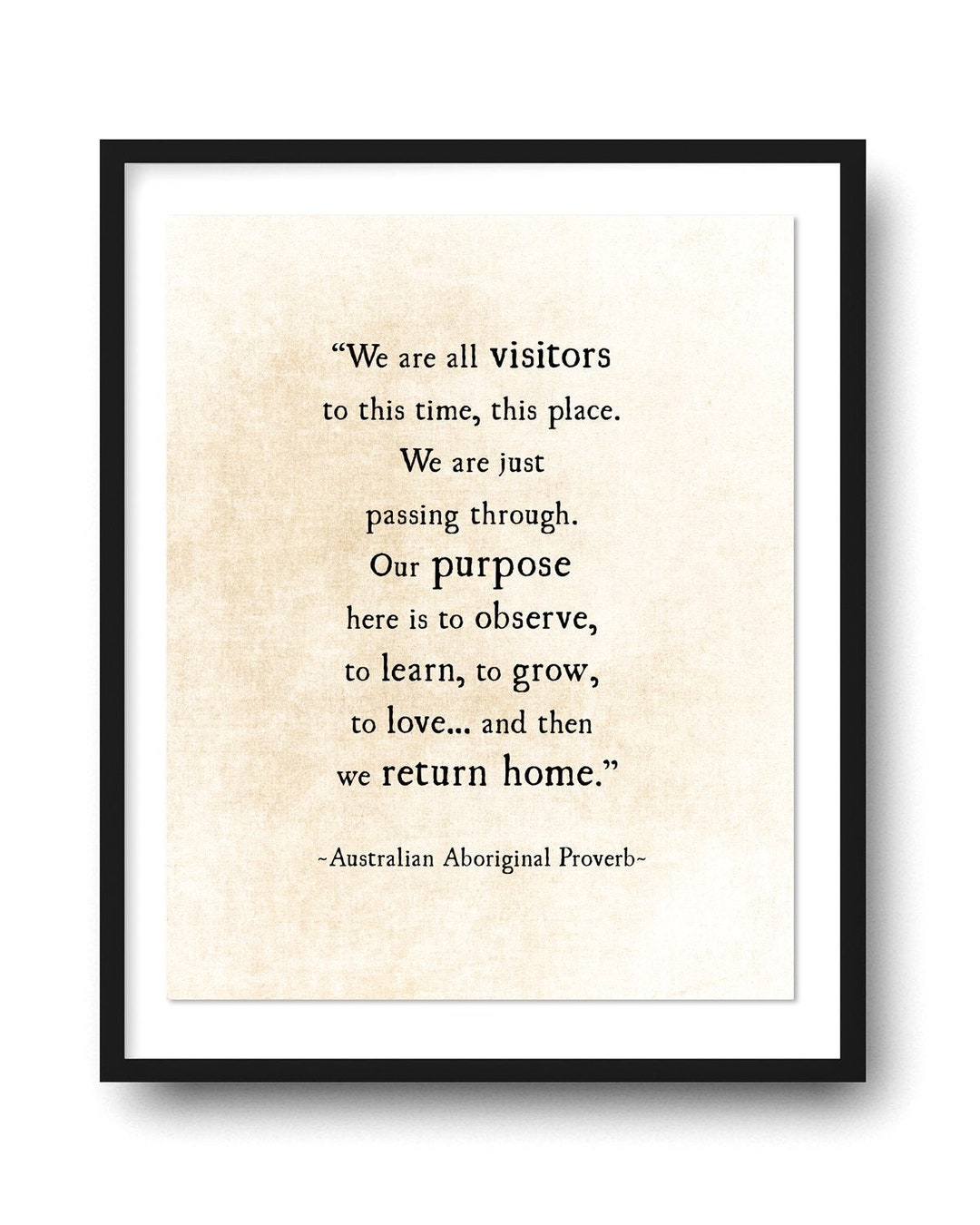 We Are All Visitors, Australian Aboriginal Proverb, Grief Quote ...