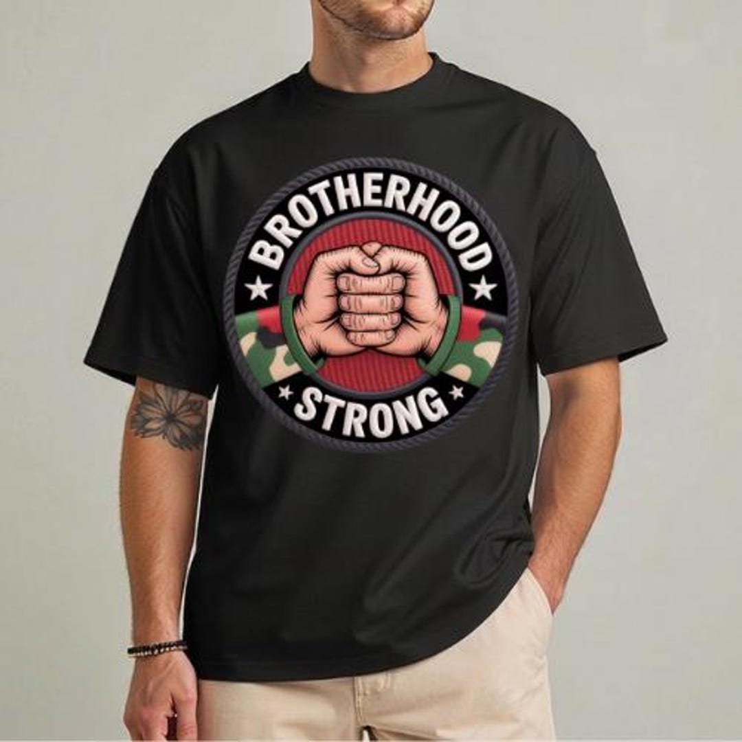 Brotherhood Strong PNG, Military Brotherhood Shirt Design, Veteran ...