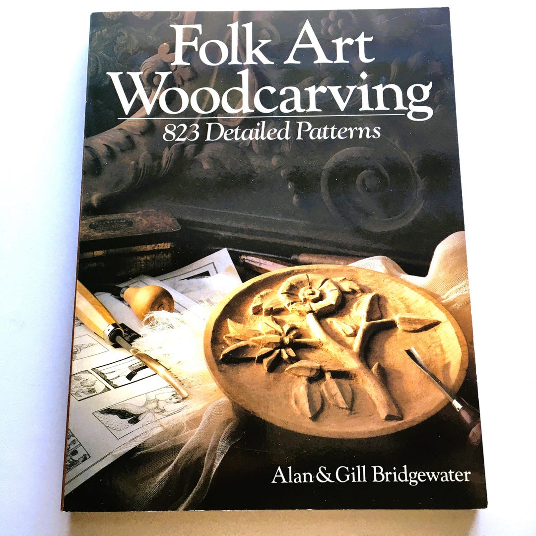 Folk Art Woodcarving|823 Detailed Patterns for Artists and Craftspeople|softcover Book|like New ...