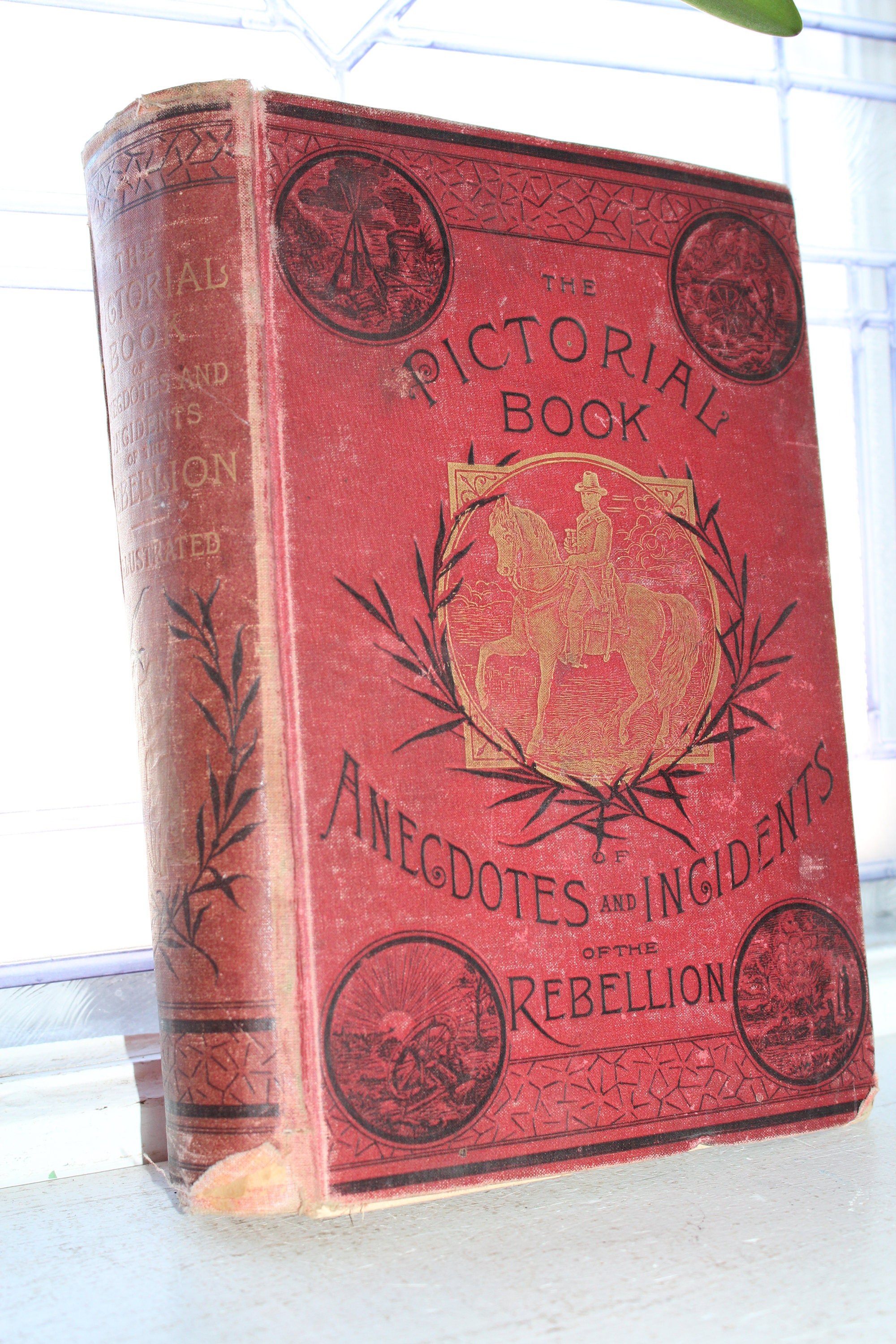 Antique 1889 Civil War The Pictorial Book Anecdotes & Incidents