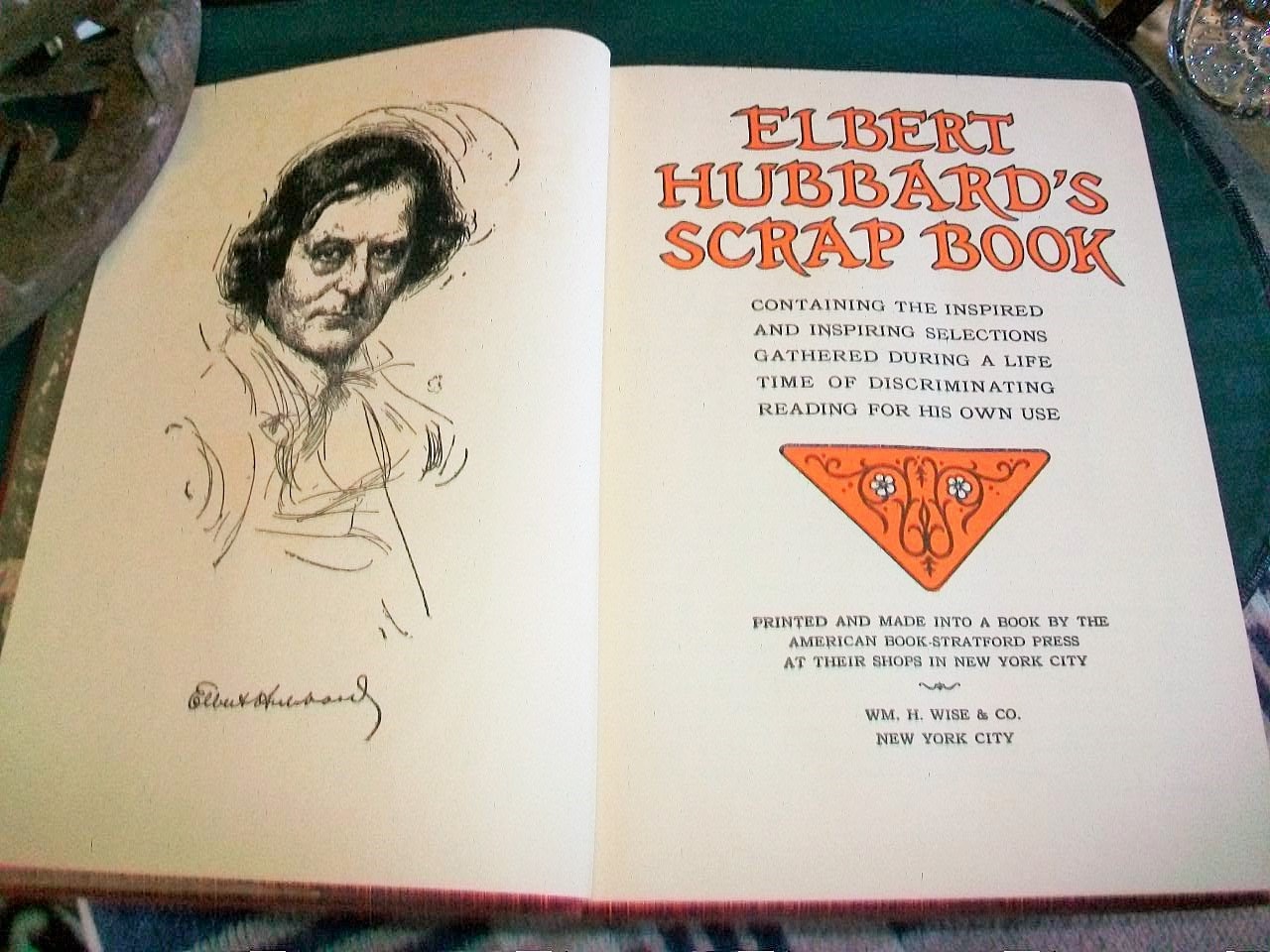 Elbert Hubbard's Scrap Book Vintage 1923 Roycroft Book