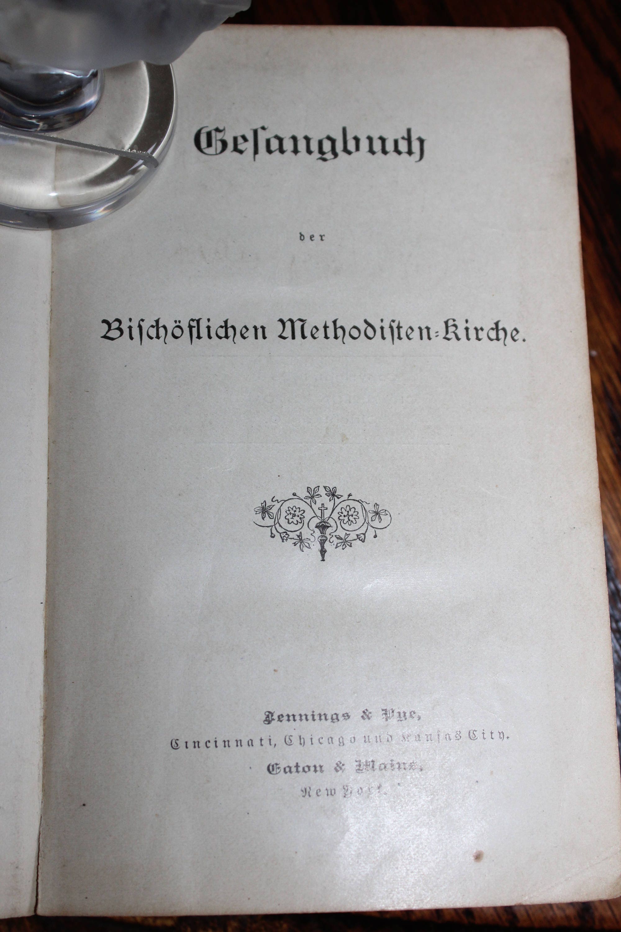Antique 1888 German Book Gesangbuch Der Bischoflichen Methodisten Kirche