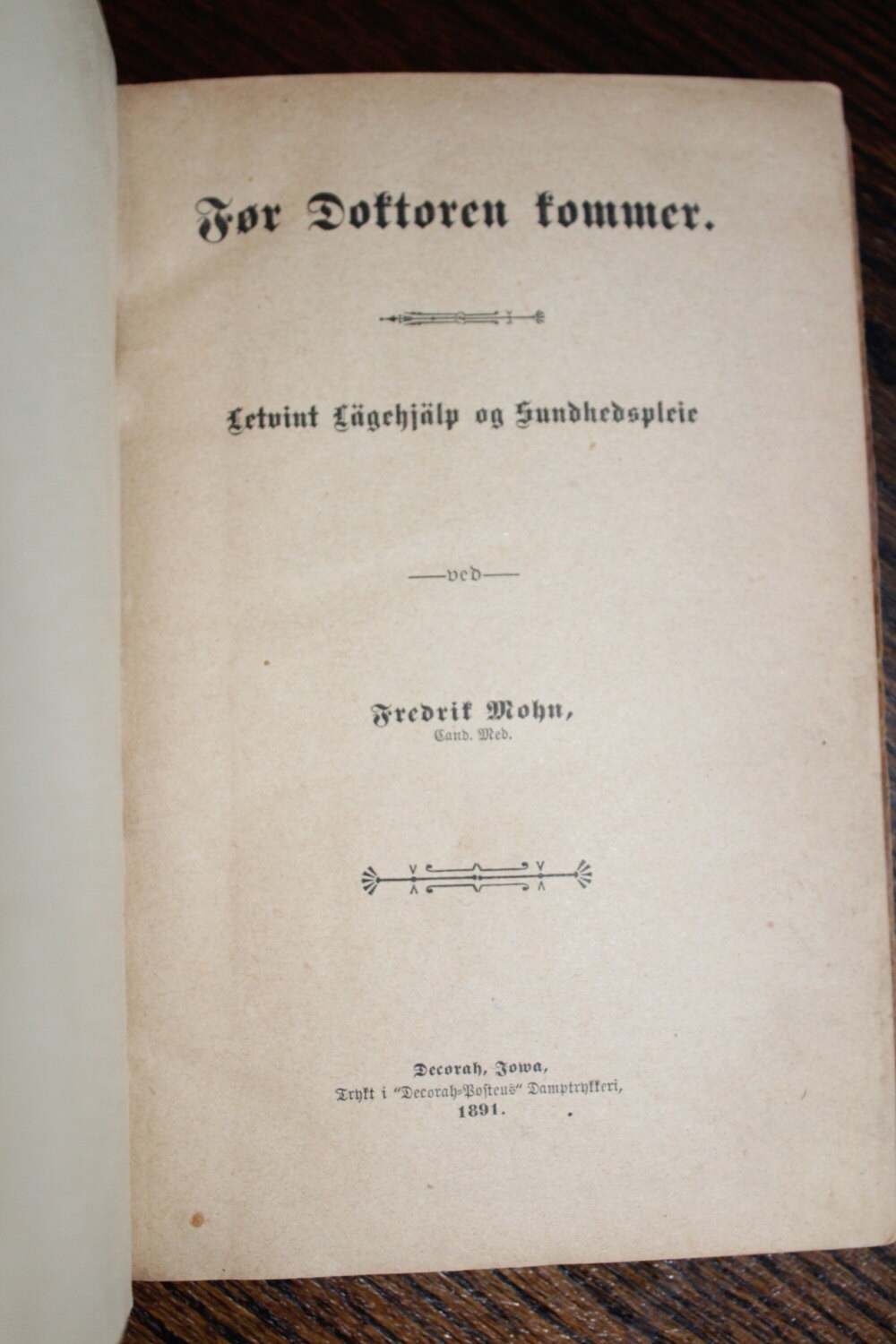 Antique 1891 Dano Norwegian Book For Doktoren Kommer by Fredrik Mohn