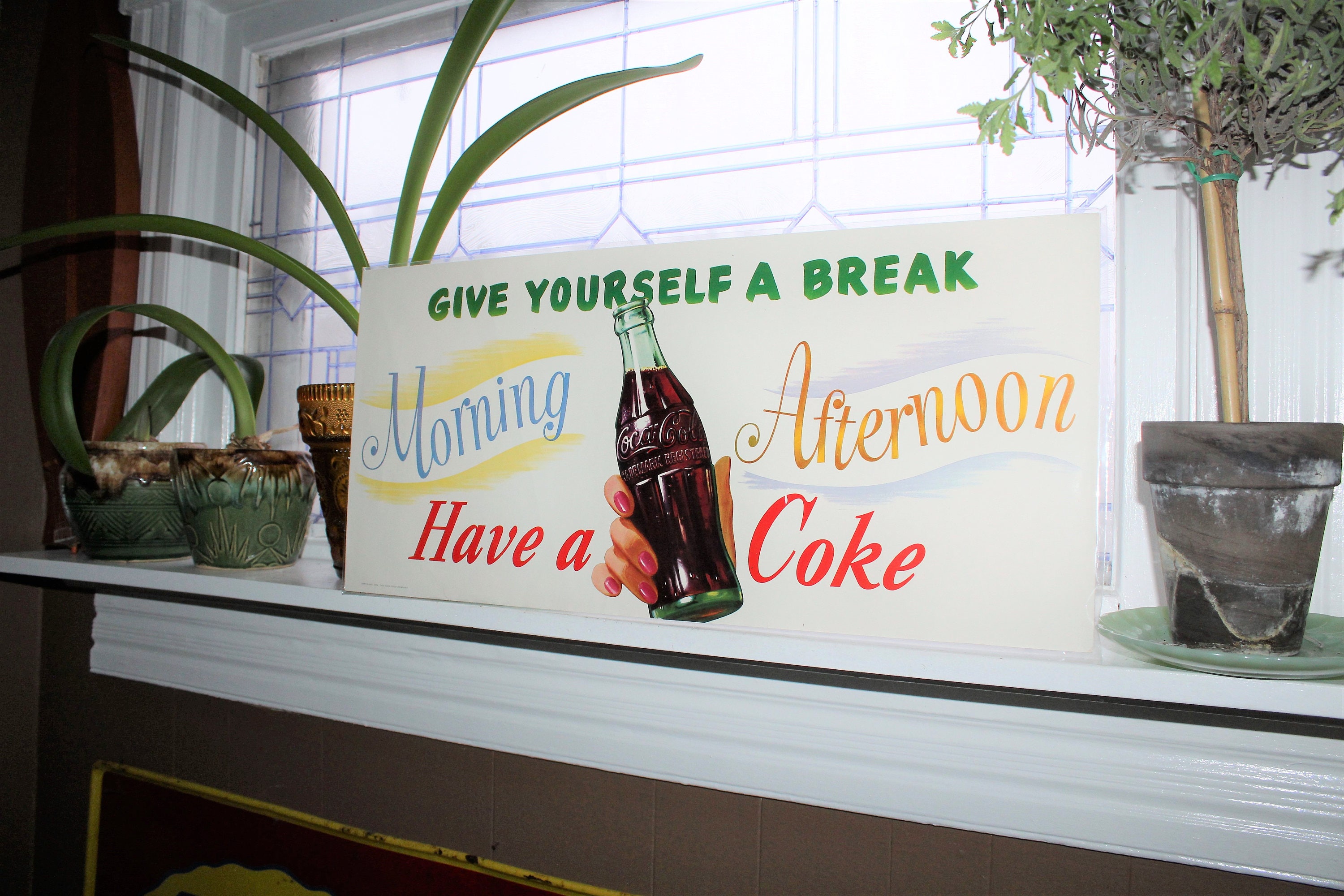 Vintage Coca Cola Sign 1954 Give Yourself a Break Morning Afternoon ...