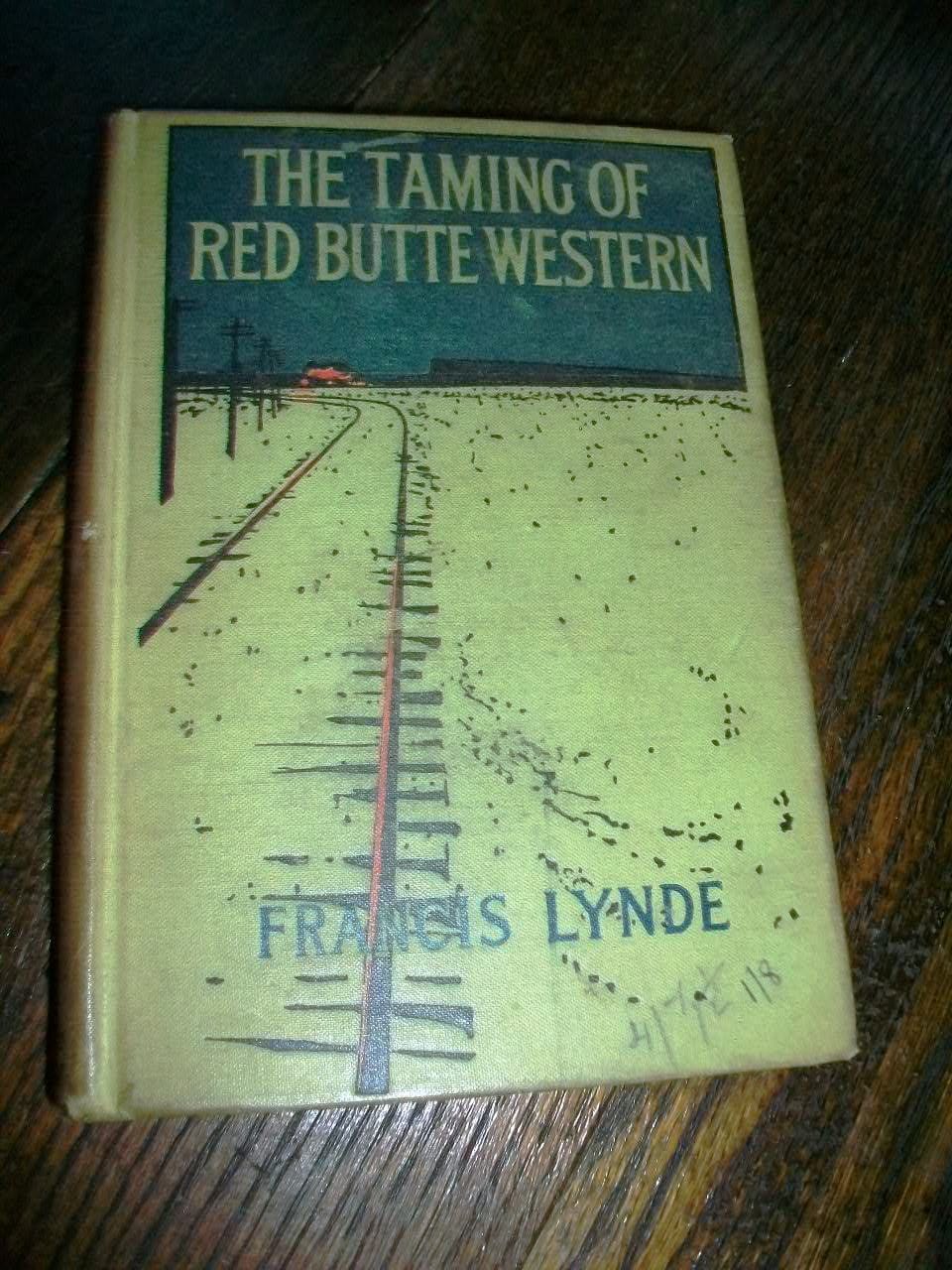 Vintage Book The Taming of Red Butte Western by Francis Lynde 1910