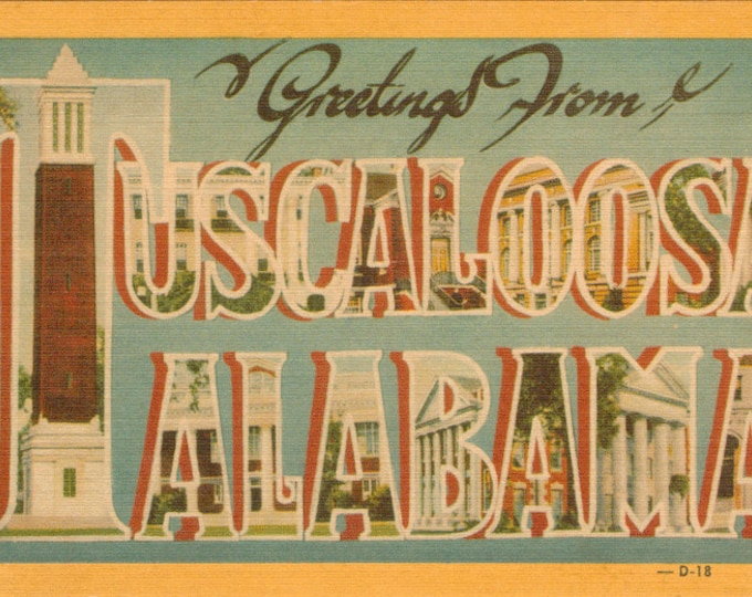Linen Postcard, Greetings From Tuscaloosa, Alabama, University, Large ...