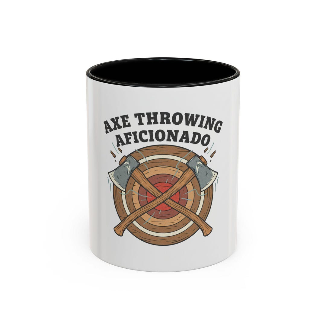 Axe Throwing Aficionado Mug | Accent Coffee and Tea Mug 11oz 15oz - Etsy