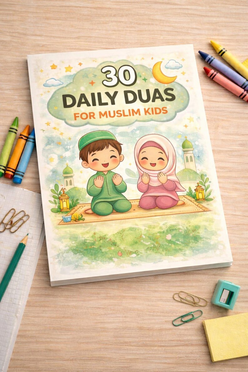30 Daily Duas for Muslim Kids Printable PDF | Islamic Kids Book ...
