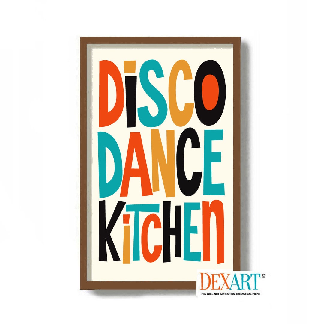Disco Kitchen Art Print This Kitchen is for Dancing Poster - Etsy