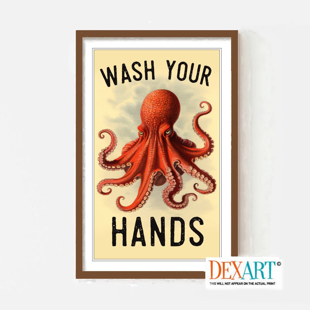 Wash Your Hands Bathroom Sign, Octopus Poster, Funny Bath Art Print ...
