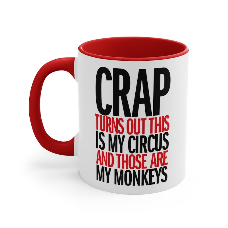Crap This is My Circus and Those Are My Monkeys - Etsy