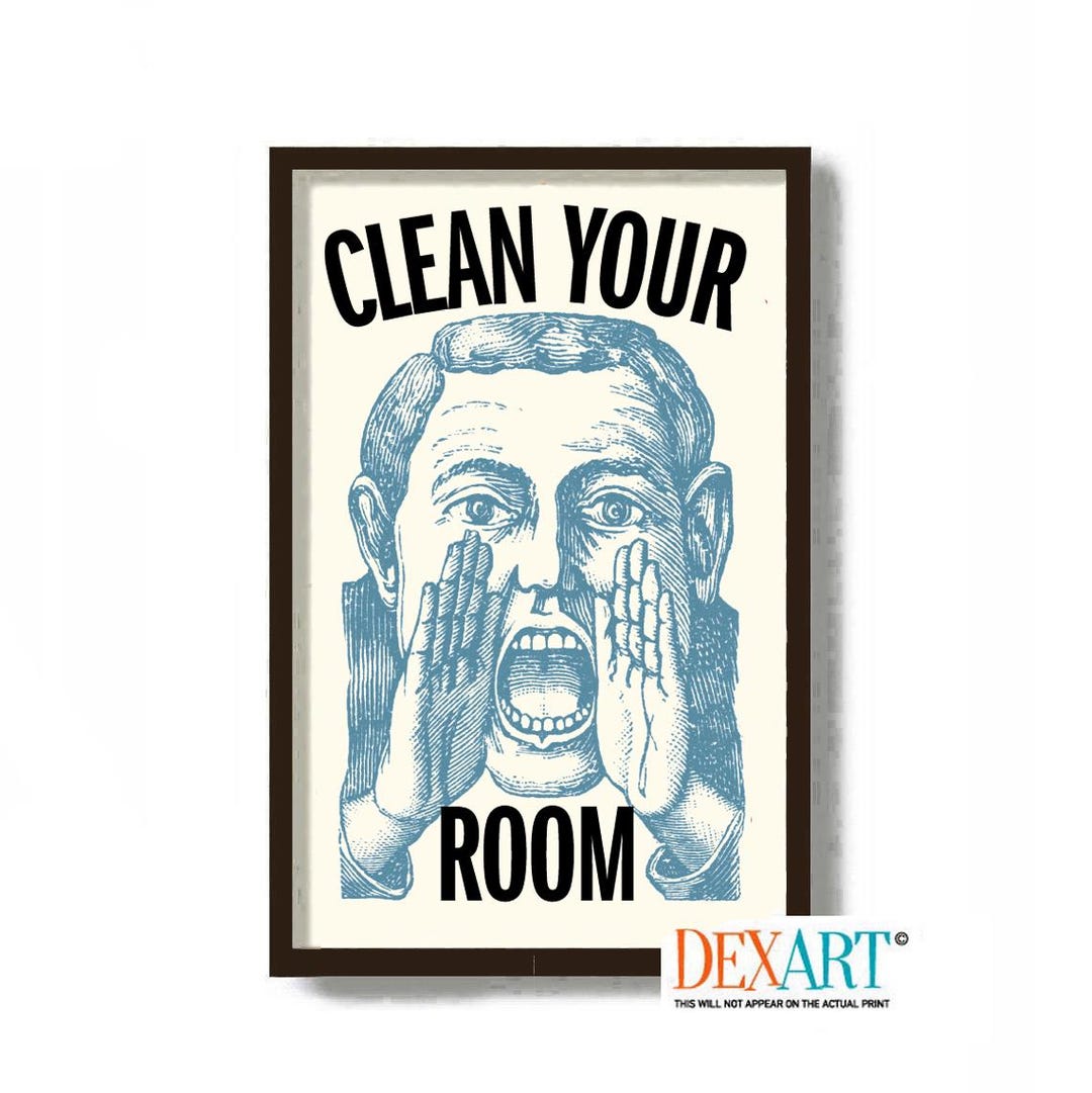 Clean Your Room Sign Kids Bedroom Wall Art Print Personal Hygiene, Mens ...