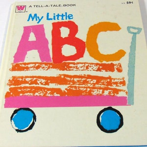 My Little ABC, Vintage Whitman Tell-a-tale Children's Book, Alphabet ...