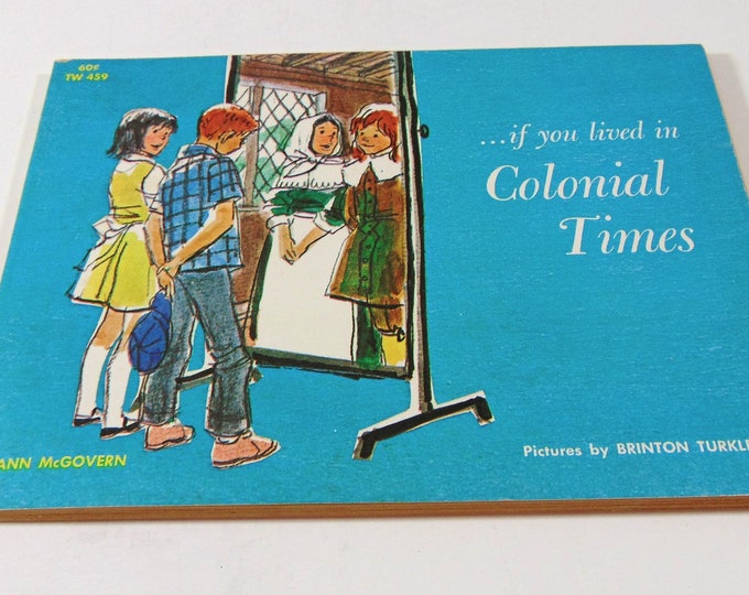 If You Had Lived in Colonial Times, Vintage Children's Book, by Ann ...